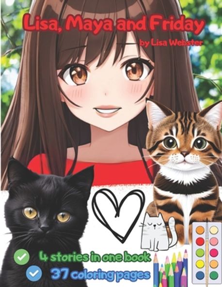 Lisa, Maya and Friday | Webster, Lisa - 교보문고