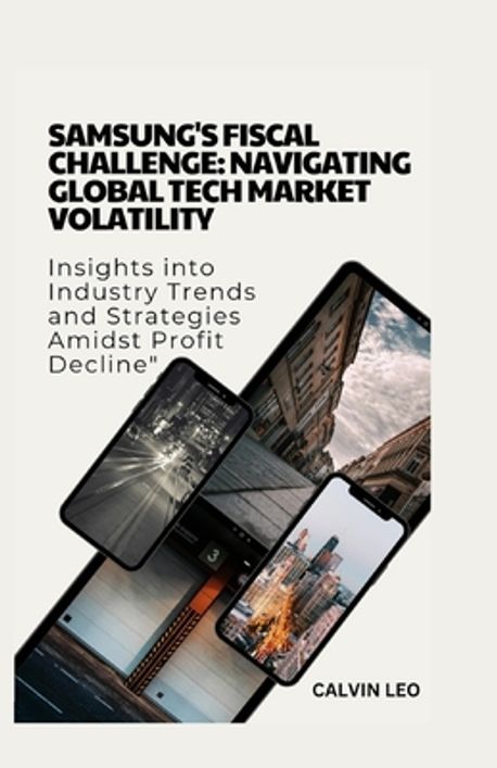 Samsung's Fiscal Challenge | Leo, Calvin - 교보문고