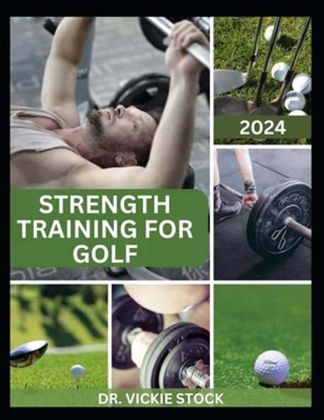 Strength Training for Golf | Stock, Vickie - 교보문고