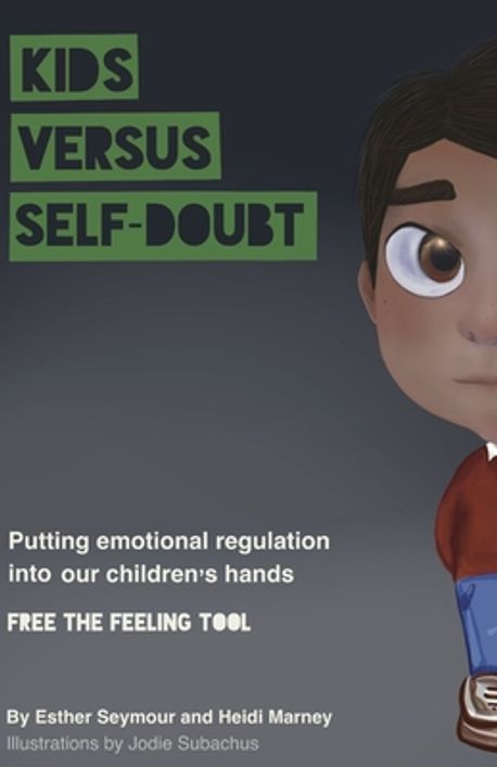 Kids Versus Self-Doubt | Marney, Heidi - 교보문고