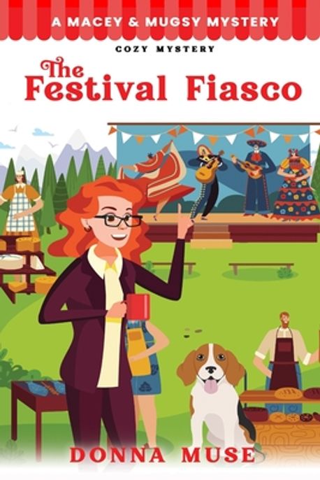 The Festival Fiasco | Muse, Donna - 교보문고