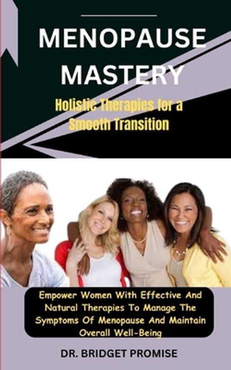 Menopause Mastery | Promise, Bridget - 교보문고