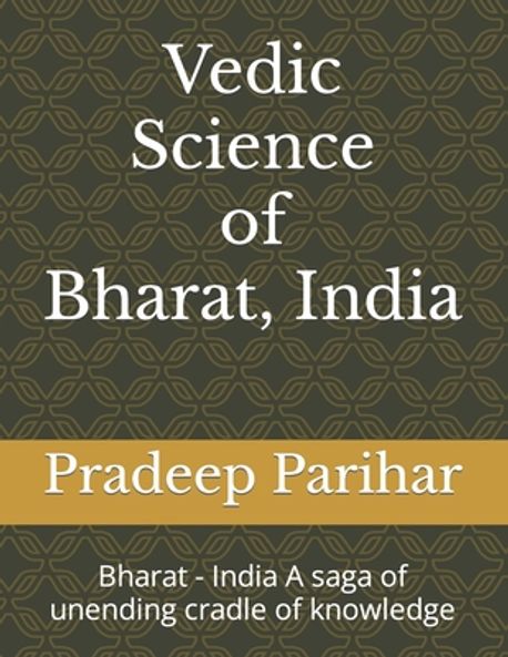 Vedic Science of Bharat, India | Singh, Sunita - 교보문고