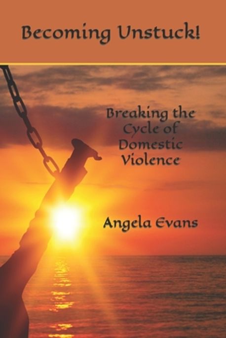 Becoming Unstuck! | Evans, Angela - 교보문고