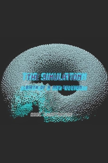 The Simulation | Constantine, Karl - 교보문고