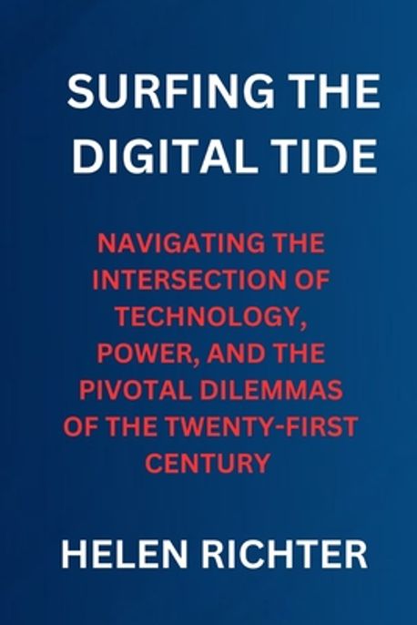 Surfing the Digital Tide | Richter, Helen - 교보문고