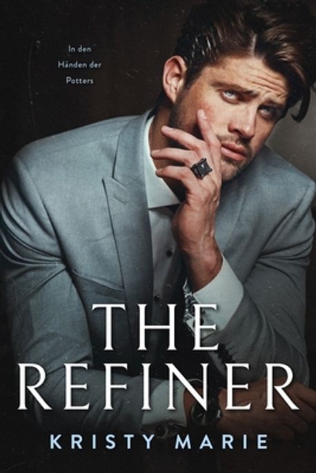 The Refiner | Heuer, Yanina - 교보문고