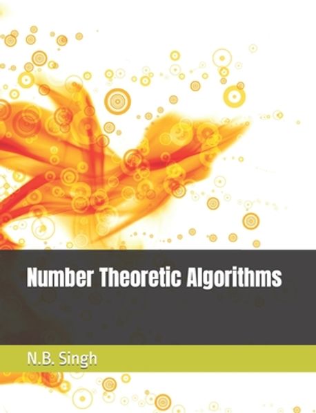 Number Theoretic Algorithms | Singh, N. B. - 교보문고