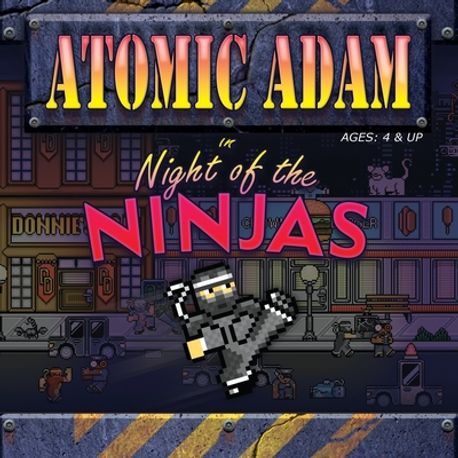 ATOMIC ADAM In Night of the Ninjas | Doyle, Noah - 교보문고