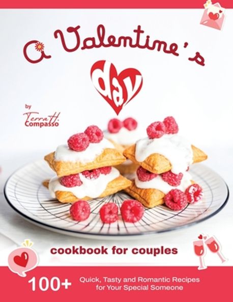 A Valentine's Day Cookbook for Couples | H. Compasso, Terra - 교보문고