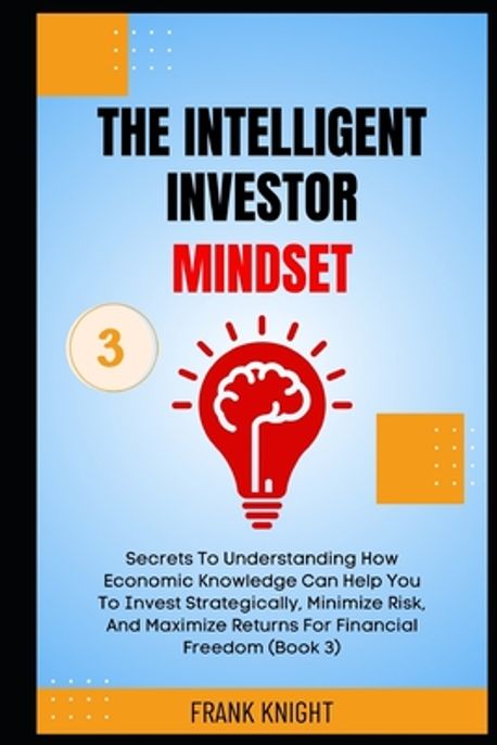 The Intelligent Investor Mindset | Clark, Steven - 교보문고