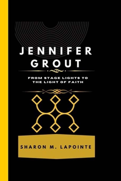 Jennifer grout | M. Lapointe, Sharon - 교보문고