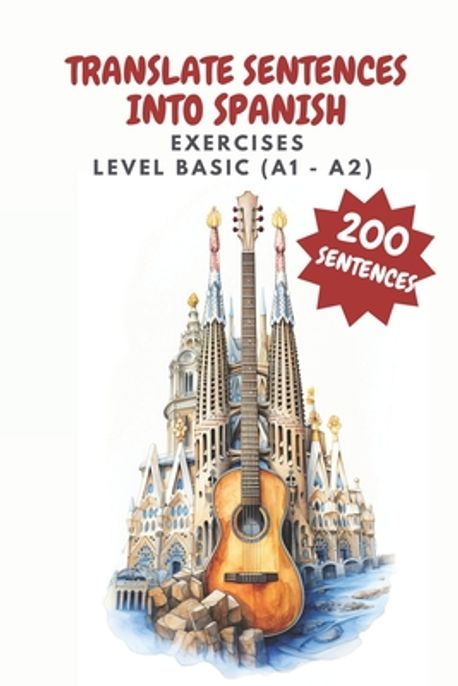 Translate sentences into Spanish Level BASIC (A1-A2) | Rgo Publishing ...