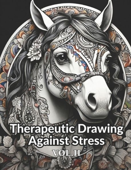 Therapeutic Drawing Against Stress VOL.II | Cristi, Merticariu - 교보문고