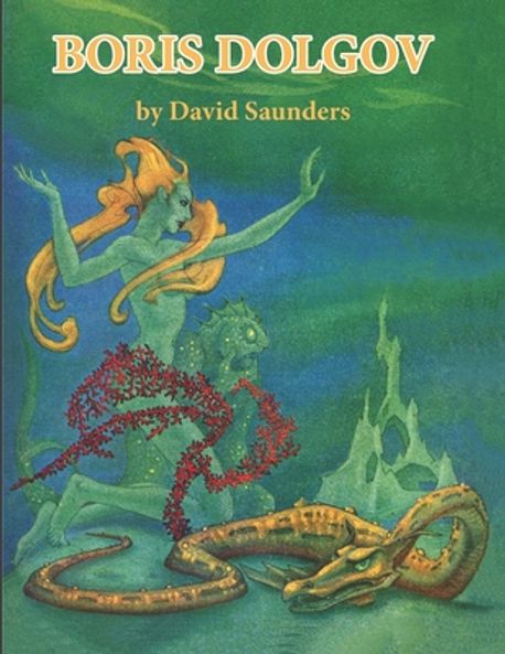 Boris Dolgov | Saunders, David - 교보문고