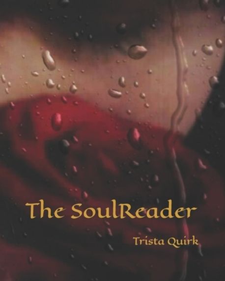 SoulReader | Quirk, Trista - 교보문고