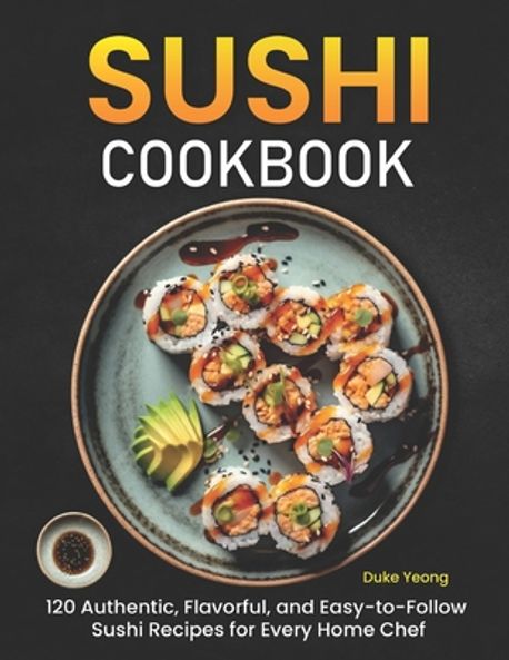 Sushi Cookbook | Yeong, Duke - 교보문고
