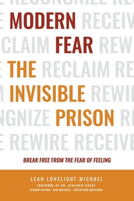 Modern Fear The Invisible Prison - Second Edition | Hardy, Benjamin - 교보문고