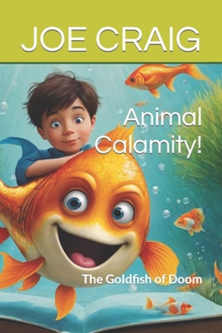 Animal Calamity | Craig, Joe - 교보문고