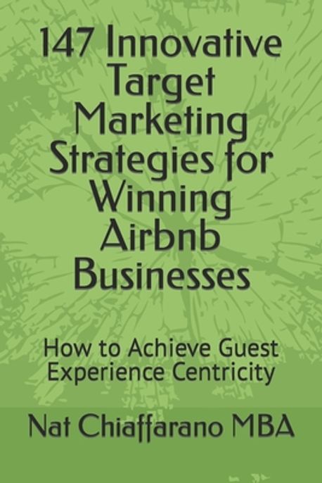 147 Innovative Target Marketing Strategies for Winning Airbnb ...