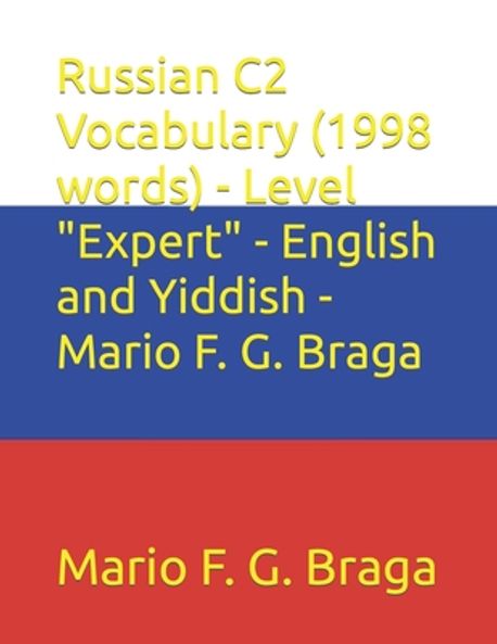 Russian C2 Vocabulary (1998 words) - Level Expert - English and Yiddish ...