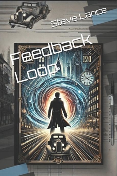 Feedback Loop | Lance, Steve - 교보문고