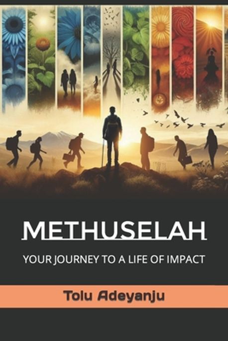 Methuselah | Adeyanju, Tolu A. - 교보문고