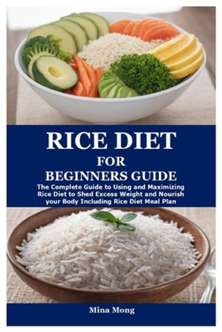 Rice Diet for Beginners Guide | Mong, Mina - 교보문고