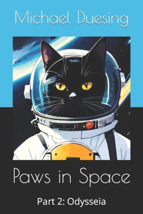 Paws in Space | Duesing, Michael - 교보문고
