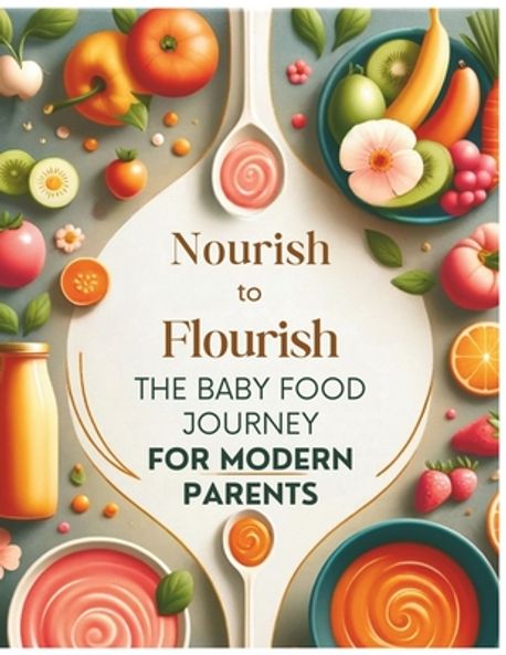 Nourish to Flourish | Garcia, Jade - 교보문고