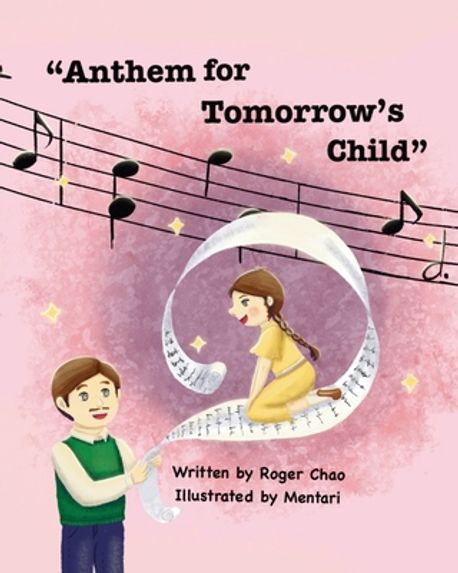 Anthem for Tomorrow's Child | Chao, Roger - 교보문고