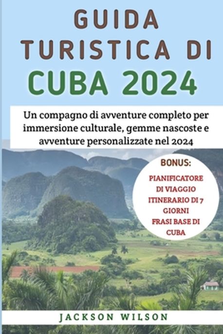 Guida Turistica Di Cuba 2024 | Wilson, Jackson - 교보문고
