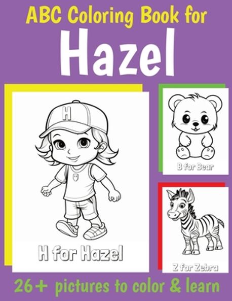 ABC Coloring Book for Hazel | Of, My Little Book - 교보문고