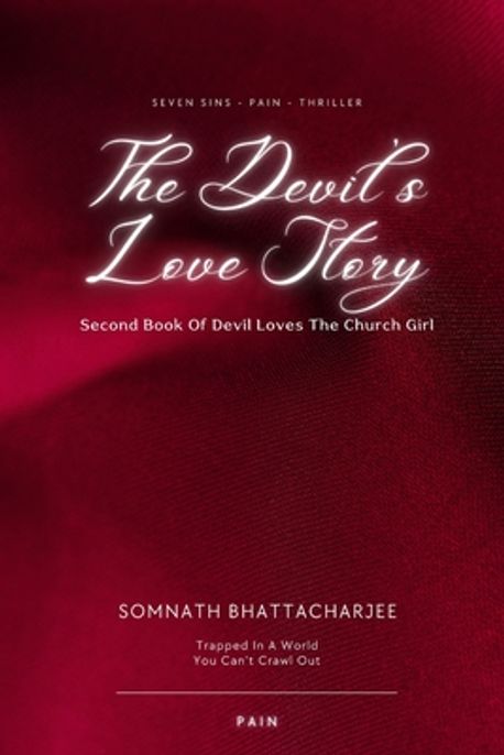 The Devil's Love Story | Bhattacharjee, Somnath - 교보문고
