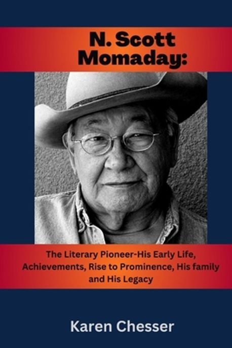 N. Scott Momaday | Chesser, Karen - 교보문고
