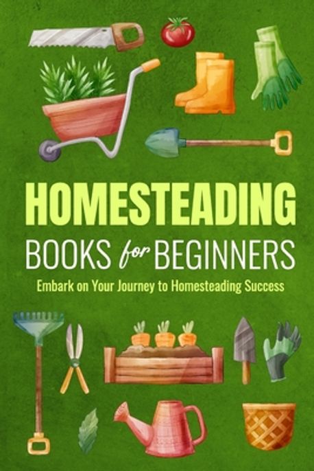 Homesteading Books for Beginners | Lawson, Lucy - 교보문고