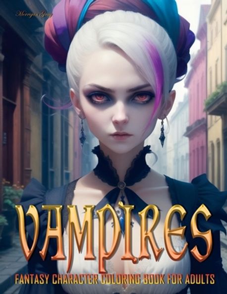 Vampires | Gray, Morrigan - 교보문고