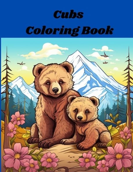 Cubs Coloring Book | Miller, Mark Anthony - 교보문고
