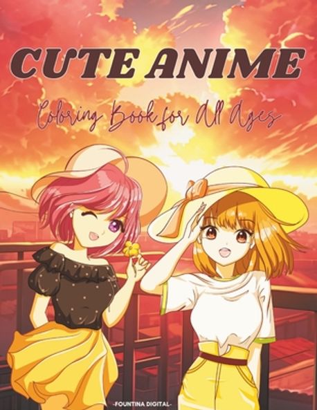 Cute Anime Coloring Book For All Ages | Digital, Fountina - 교보문고