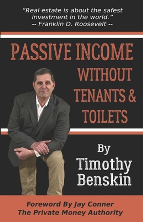 Passive Income Without Tenants And Toilets | Conner, Jay - 교보문고