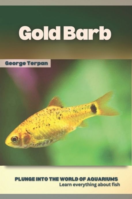 Gold Barb | Terpan, George - 교보문고