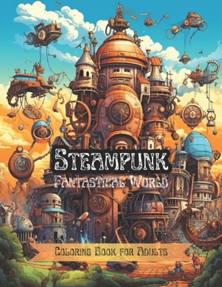 Steampunk Fantastical World | Published, Al&vy - 교보문고