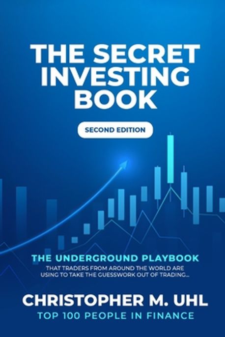 The Secret Investing Book | Uhl, Christopher M. - 교보문고