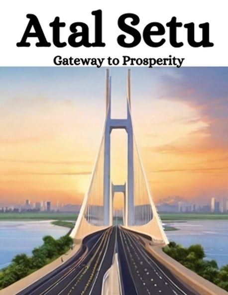 Atal Setu | Bisht, Swati - 교보문고