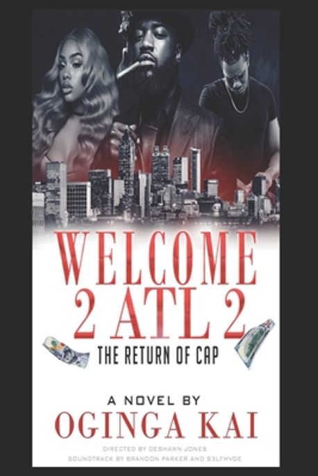 Welcome 2 ATL 2 The return of Cap | Jones, Deshawn - 교보문고