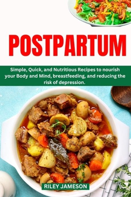 Postpartum Cookbook | Jameson, Riley - 교보문고