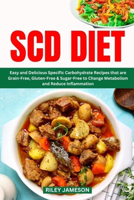 Scd Diet Cookbook | Jameson, Riley - 교보문고