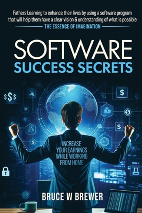 Software Success Secrets | Brewer, Bruce Wayne - 교보문고