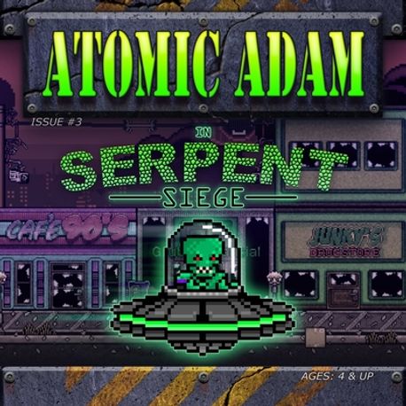 ATOMIC ADAM In Serpent Siege | Doyle, Noah - 교보문고