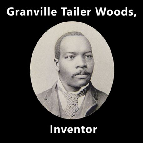 Granville Tailer Woods, Inventor | Manus, Billy D., II - 교보문고